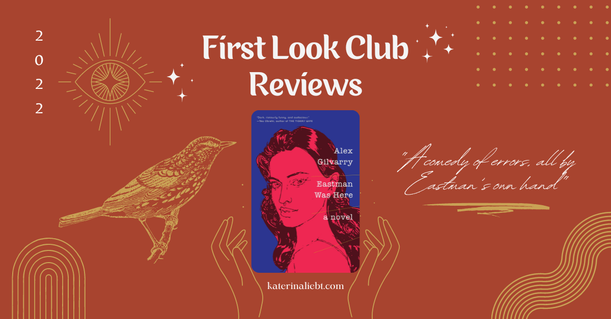 Book Review: Eastman Was Here by Alex Gilvarry – Katerina liebt